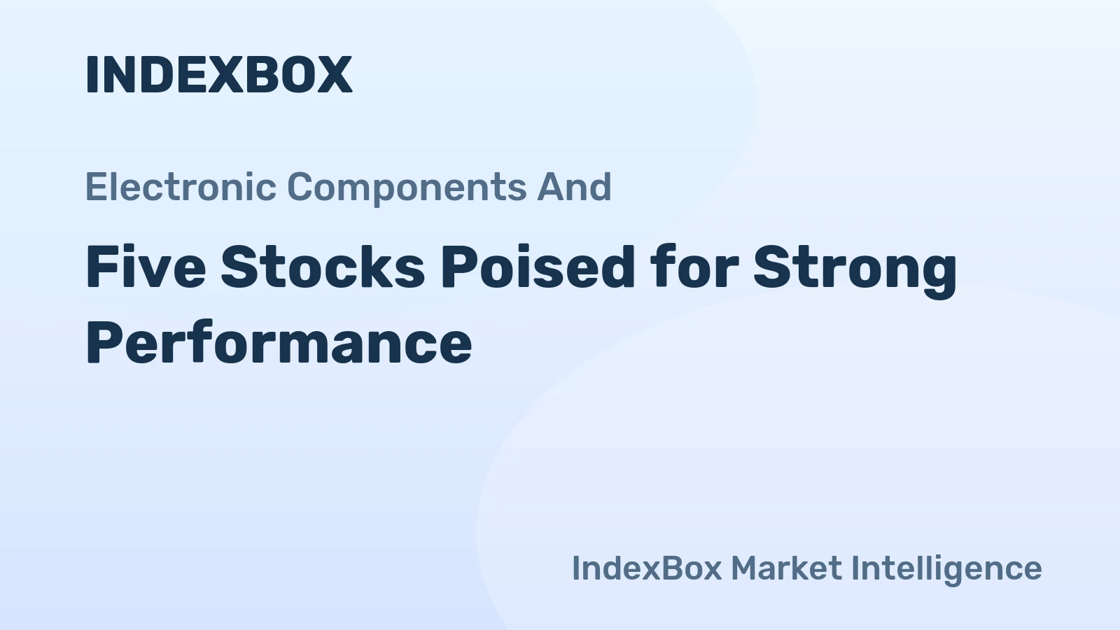 Five Stocks Poised for Strong Performance