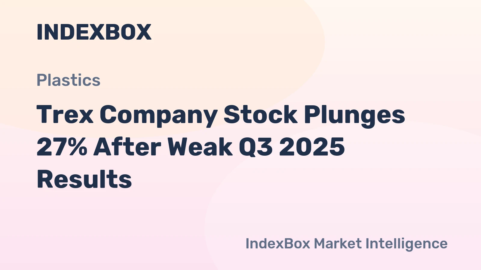 Trex Company Stock Plunges 27% After Weak Q3 2025 Results
