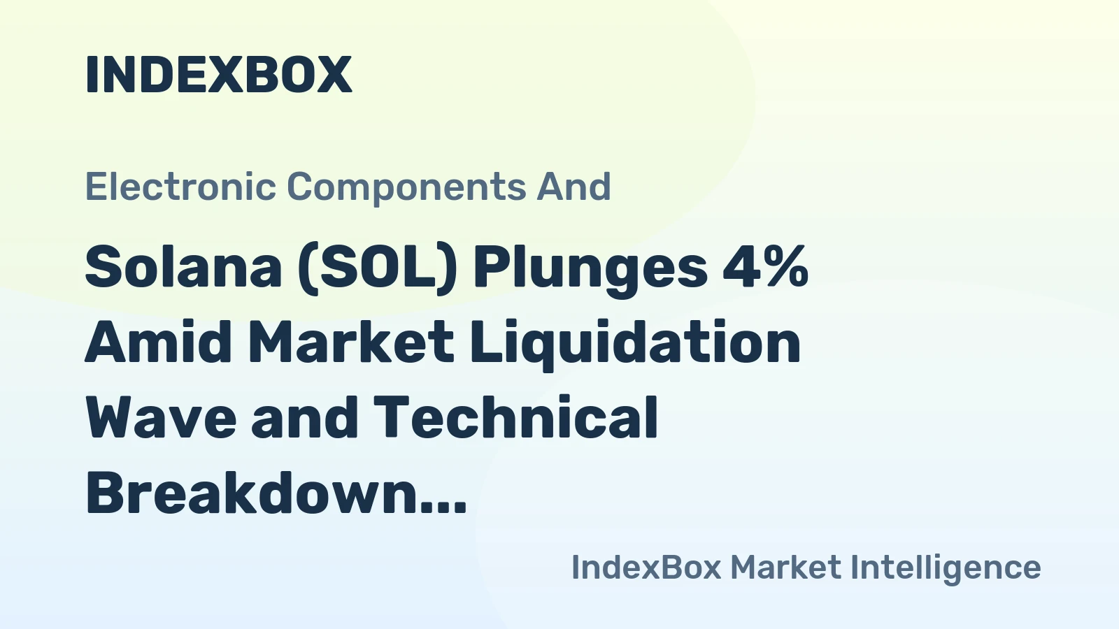 Solana (SOL) Plunges 4% Amid Market Liquidation Wave and Technical Breakdown