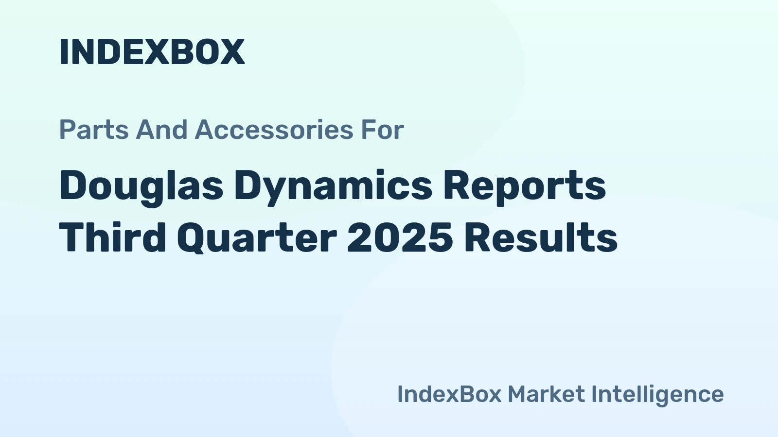 Douglas Dynamics Reports Third Quarter 2025 Results