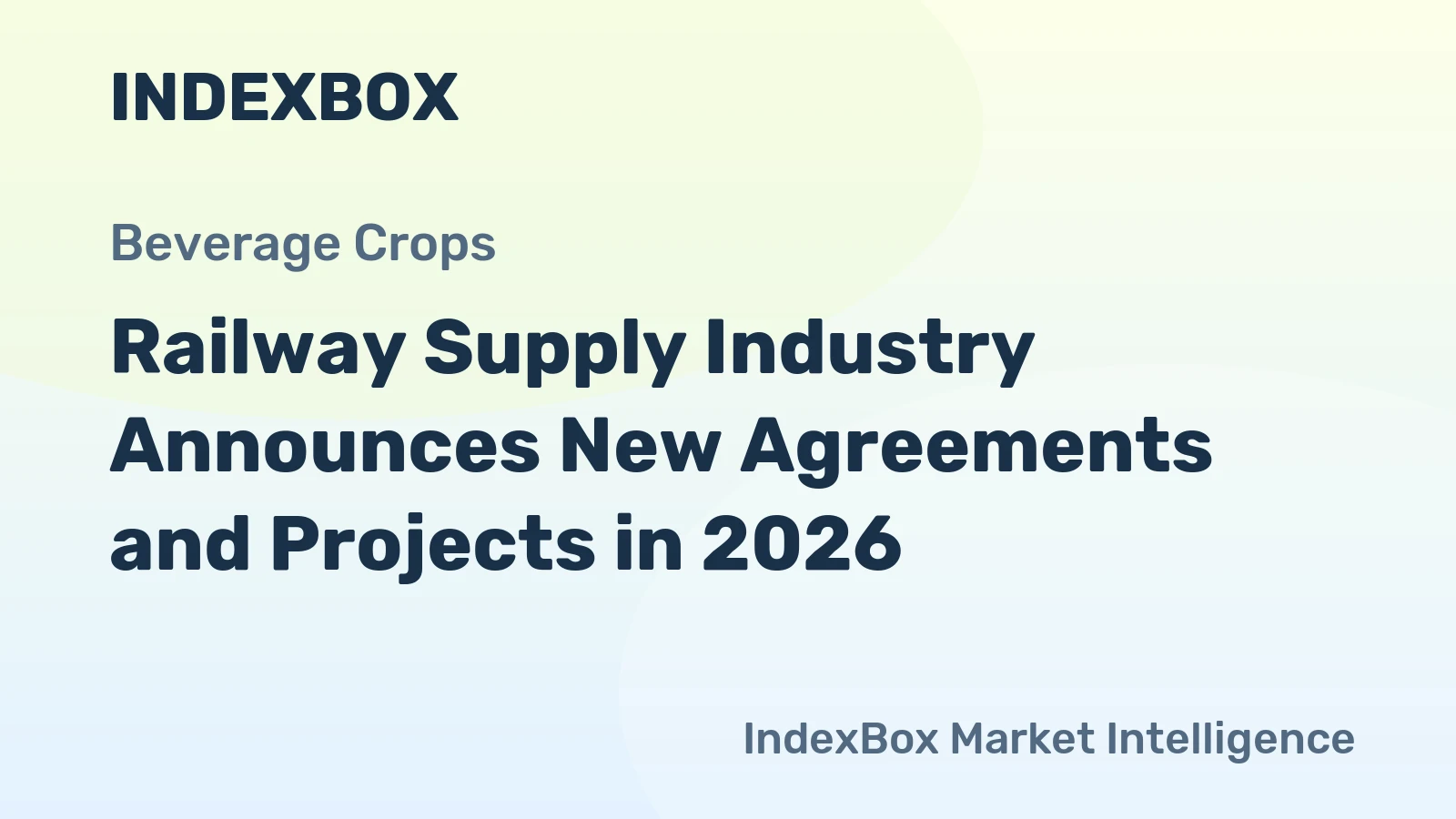Railway Supply Industry Announces New Agreements and Projects in 2026