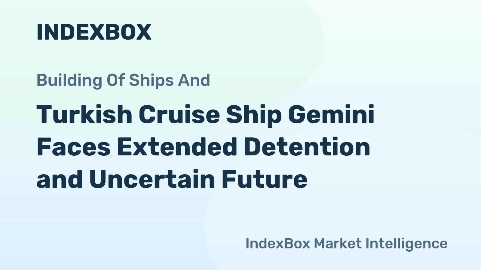 Turkish Cruise Ship Gemini Faces Extended Detention and Uncertain Future