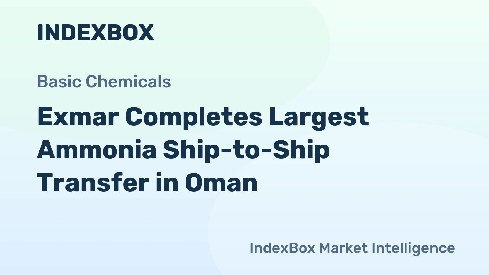 Exmar Completes Largest Ammonia Ship-to-Ship Transfer in Oman