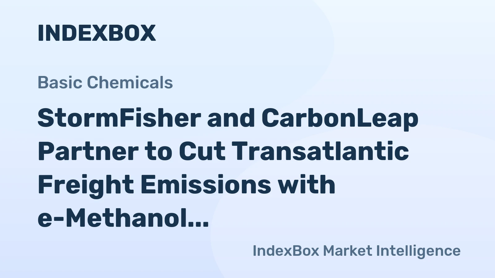 StormFisher and CarbonLeap Partner to Cut Transatlantic Freight Emissions with e-Methanol