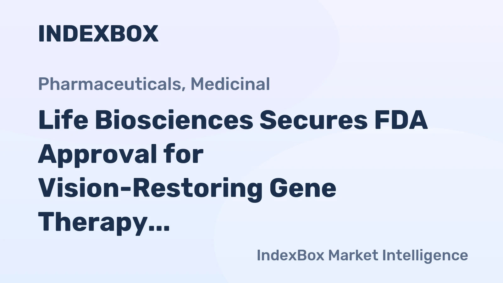 Life Biosciences Secures FDA Approval for Vision-Restoring Gene Therapy Trial