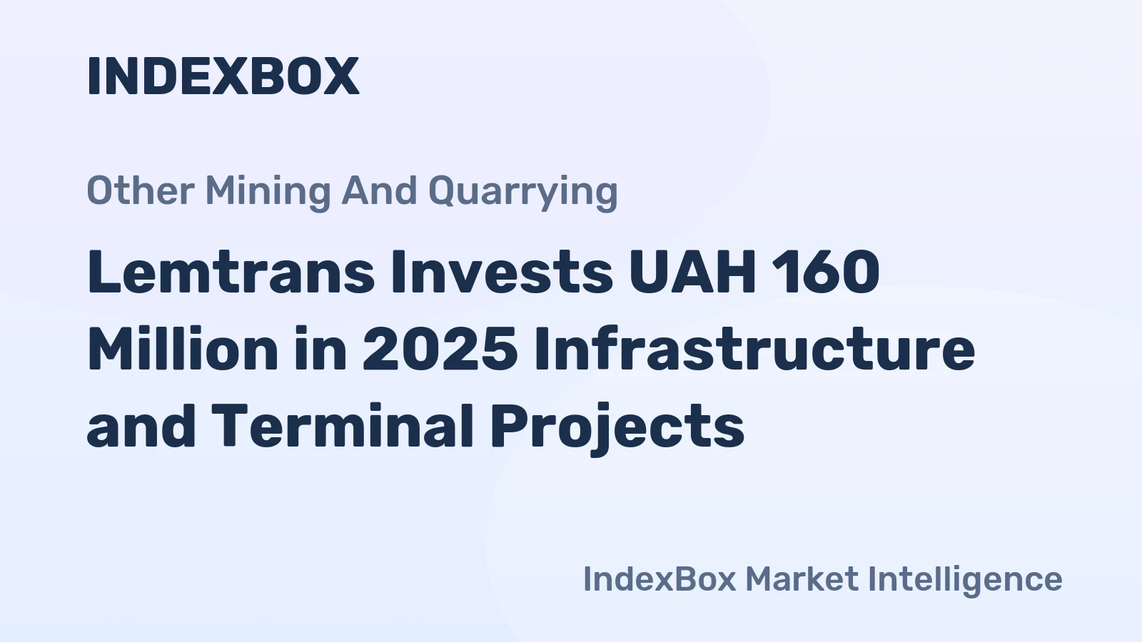 Lemtrans Invests UAH 160 Million in 2025 Infrastructure and Terminal Projects