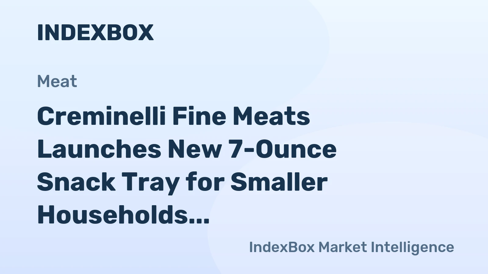 Creminelli Fine Meats Launches New 7-Ounce Snack Tray for Smaller Households
