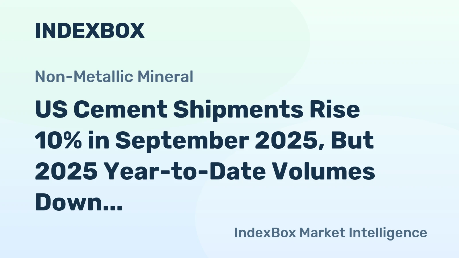 US Cement Shipments Rise 10% in September 2025, But 2025 Year-to-Date Volumes Down 2%