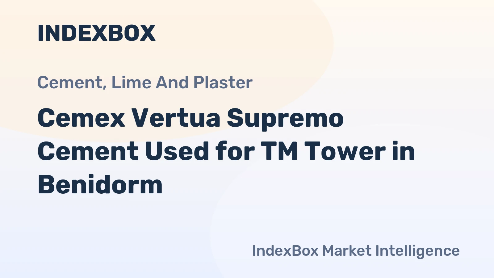 Cemex Vertua Supremo Cement Used for TM Tower in Benidorm