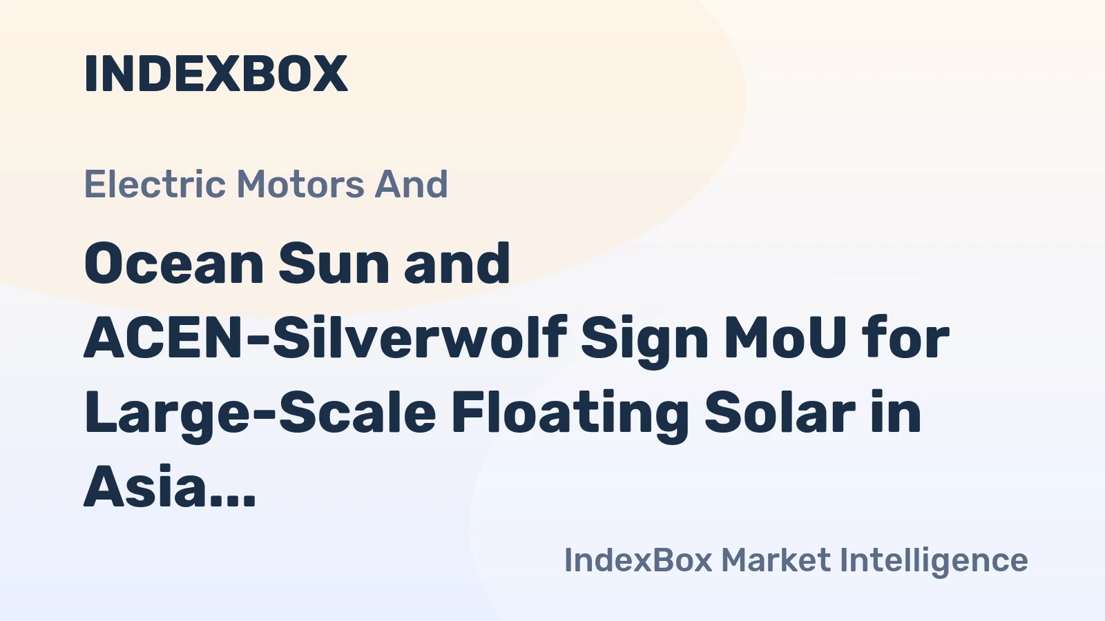 Ocean Sun and ACEN-Silverwolf Sign MoU for Large-Scale Floating Solar in Asia