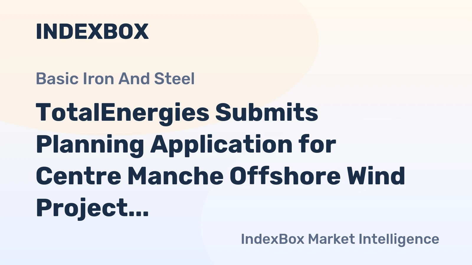 TotalEnergies Submits Planning Application for Centre Manche Offshore Wind Project