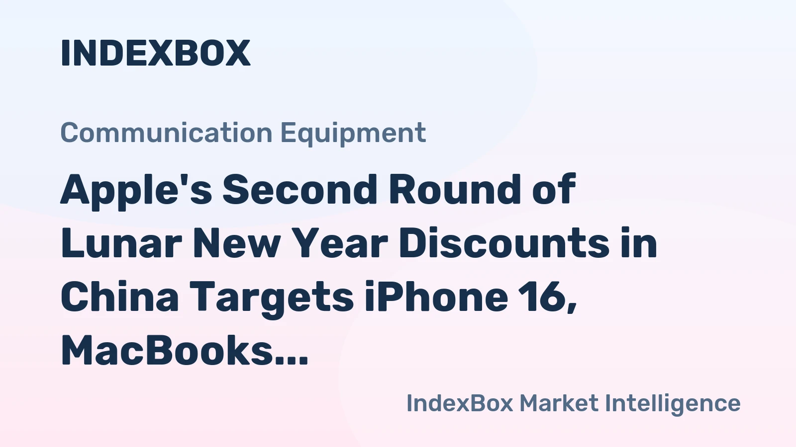 Apple's Second Round of Lunar New Year Discounts in China Targets iPhone 16, MacBooks