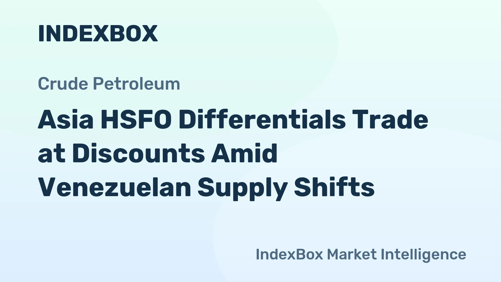 Asia HSFO Differentials Trade at Discounts Amid Venezuelan Supply Shifts