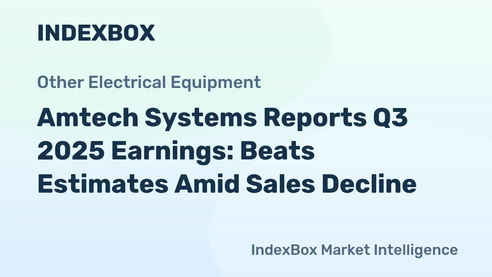 Amtech Systems Reports Q3 2025 Earnings: Beats Estimates Amid Sales Decline