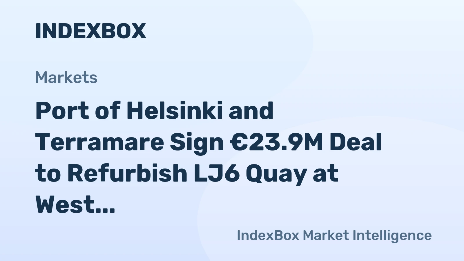 Port of Helsinki and Terramare Sign €23.9M Deal to Refurbish LJ6 Quay at West Harbour