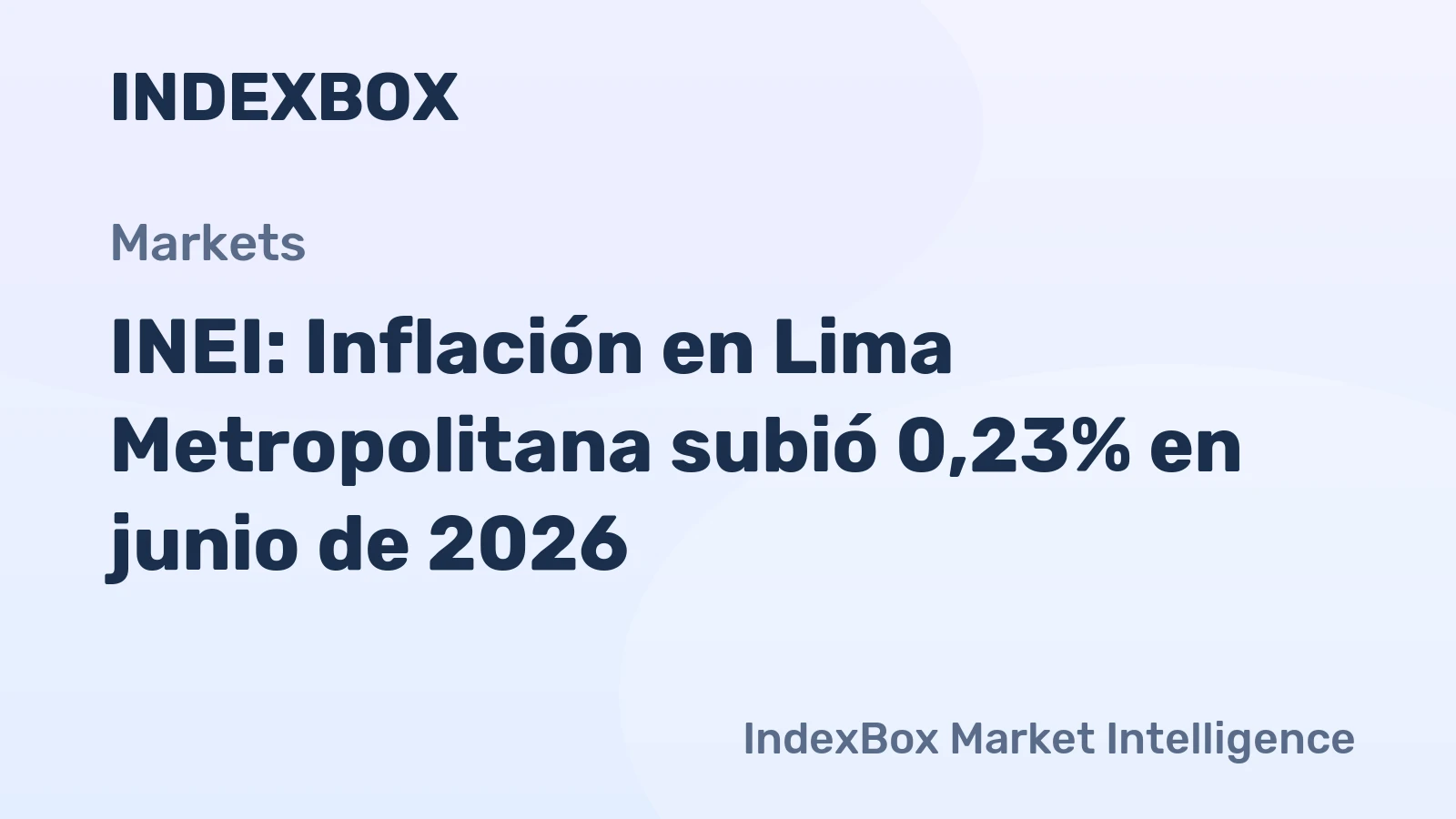 INEI: Inflación en Lima Metropolitana subió 0,23% en junio de 2026