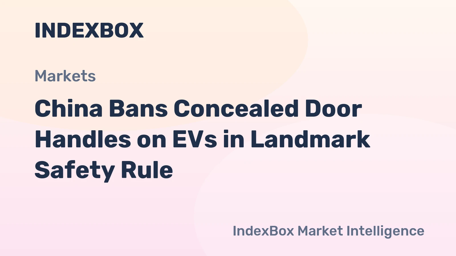 China Bans Concealed Door Handles on EVs in Landmark Safety Rule