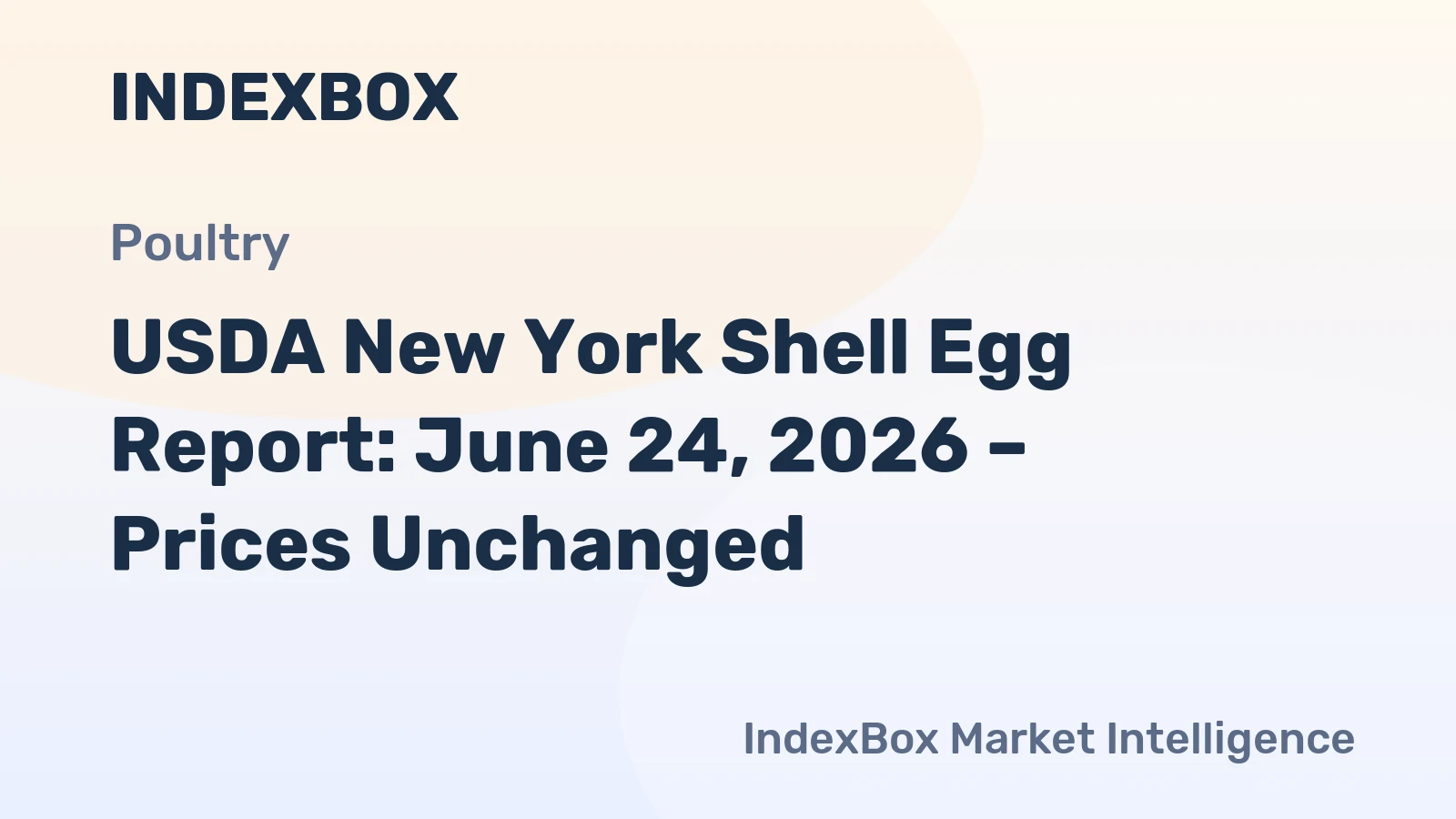 USDA New York Shell Egg Report: June 24, 2026 – Prices Unchanged