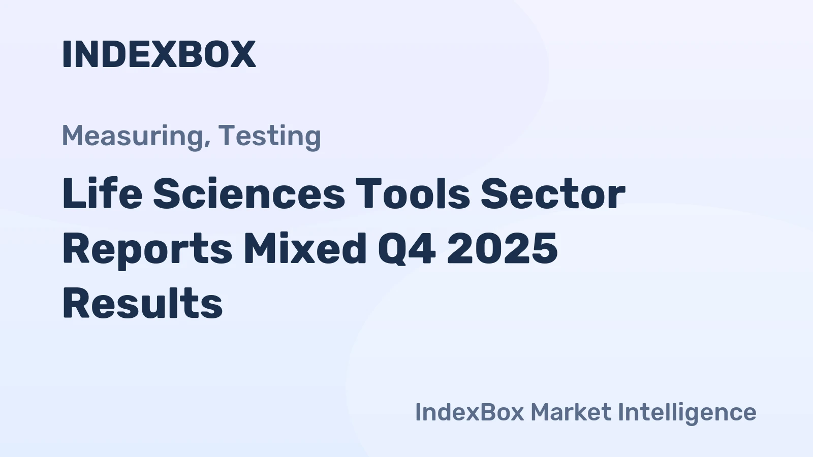 Life Sciences Tools Sector Reports Mixed Q4 2025 Results