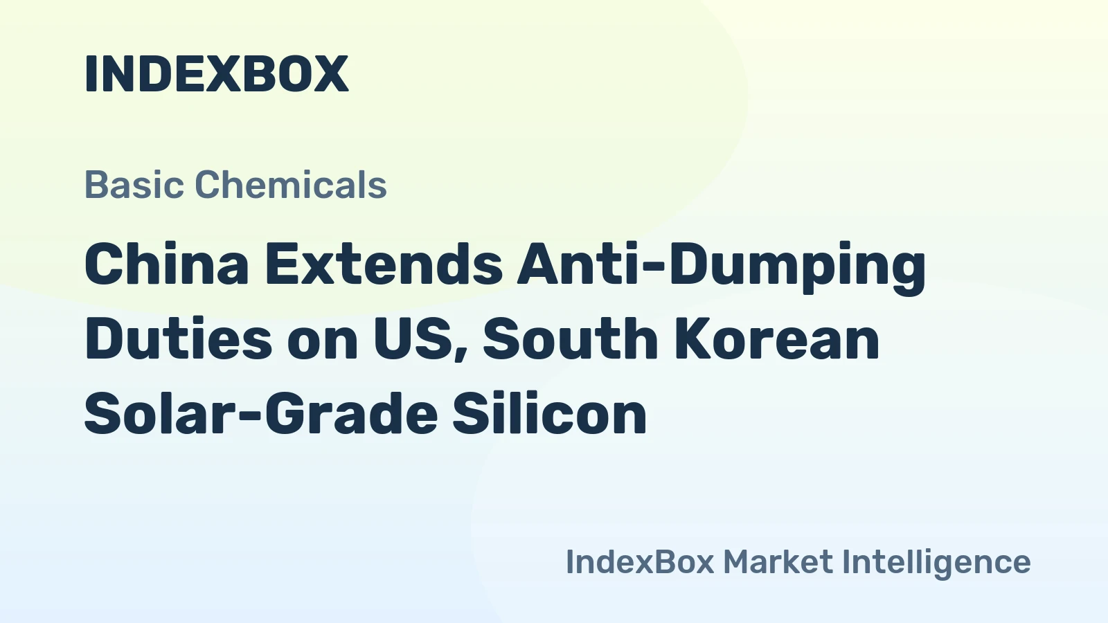 China Extends Anti-Dumping Duties on US, South Korean Solar-Grade Silicon