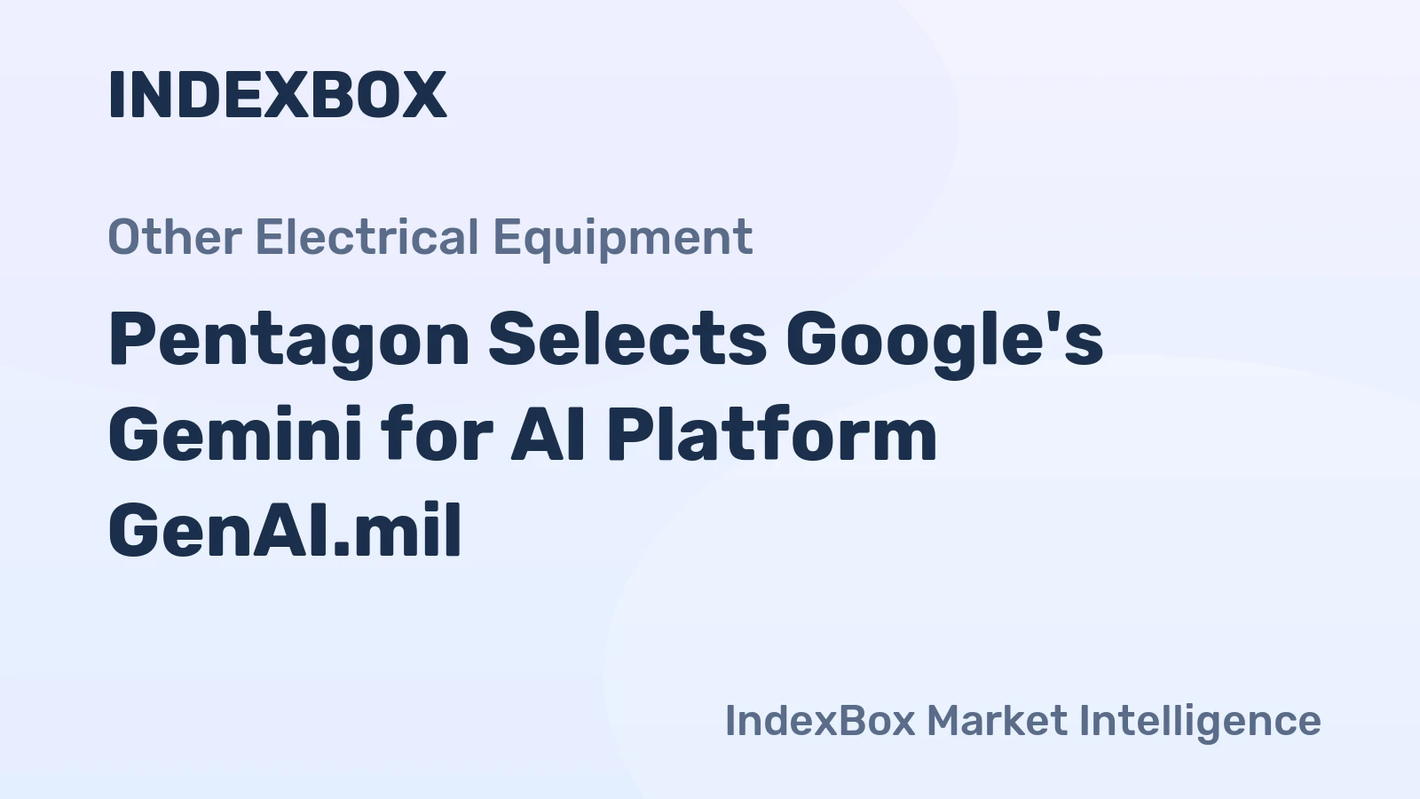 Pentagon Selects Google's Gemini for AI Platform GenAI.mil