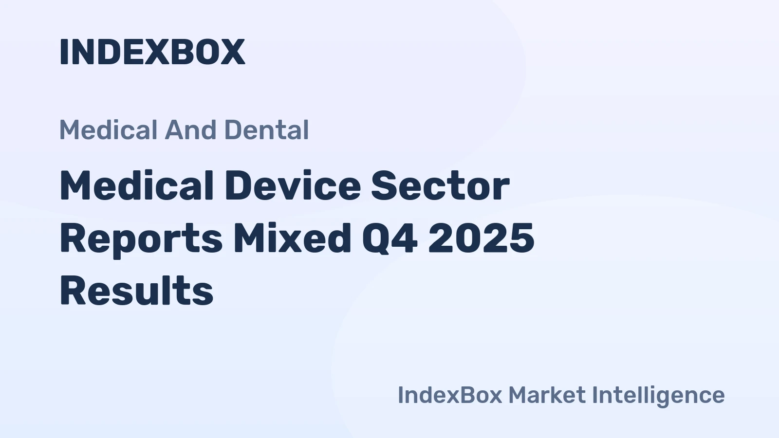 Medical Device Sector Reports Mixed Q4 2025 Results
