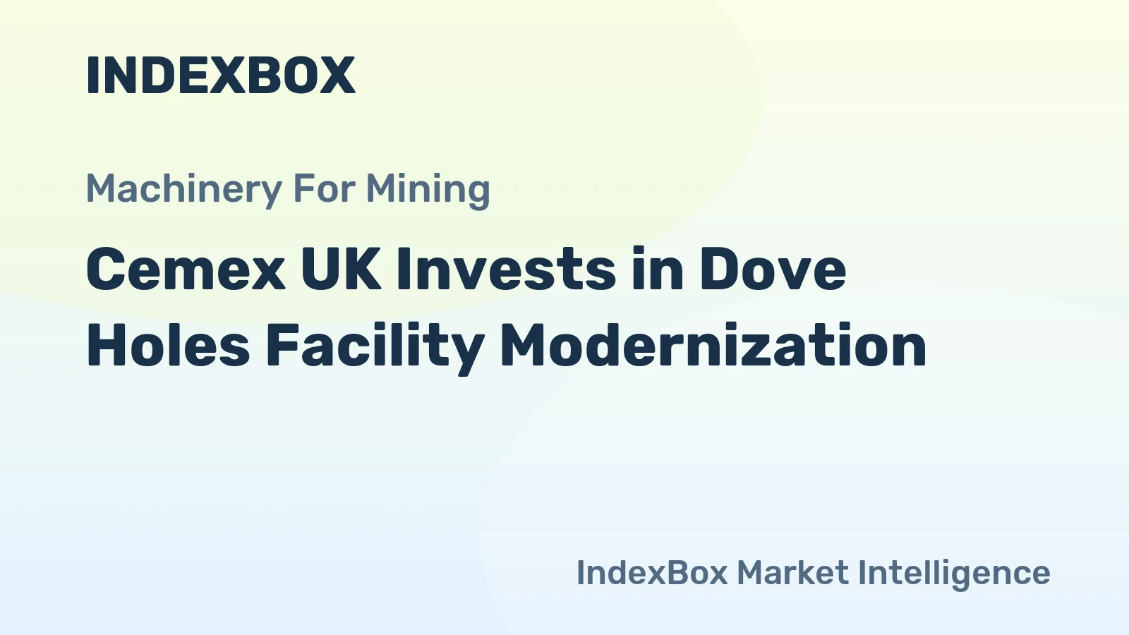 Cemex UK Invests in Dove Holes Facility Modernization