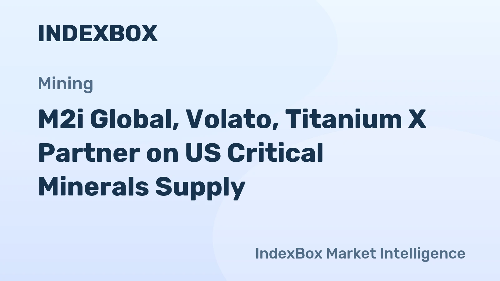 M2i Global, Volato, Titanium X Partner on US Critical Minerals Supply