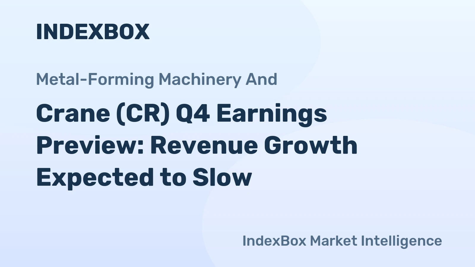 Crane (CR) Q4 Earnings Preview: Revenue Growth Expected to Slow