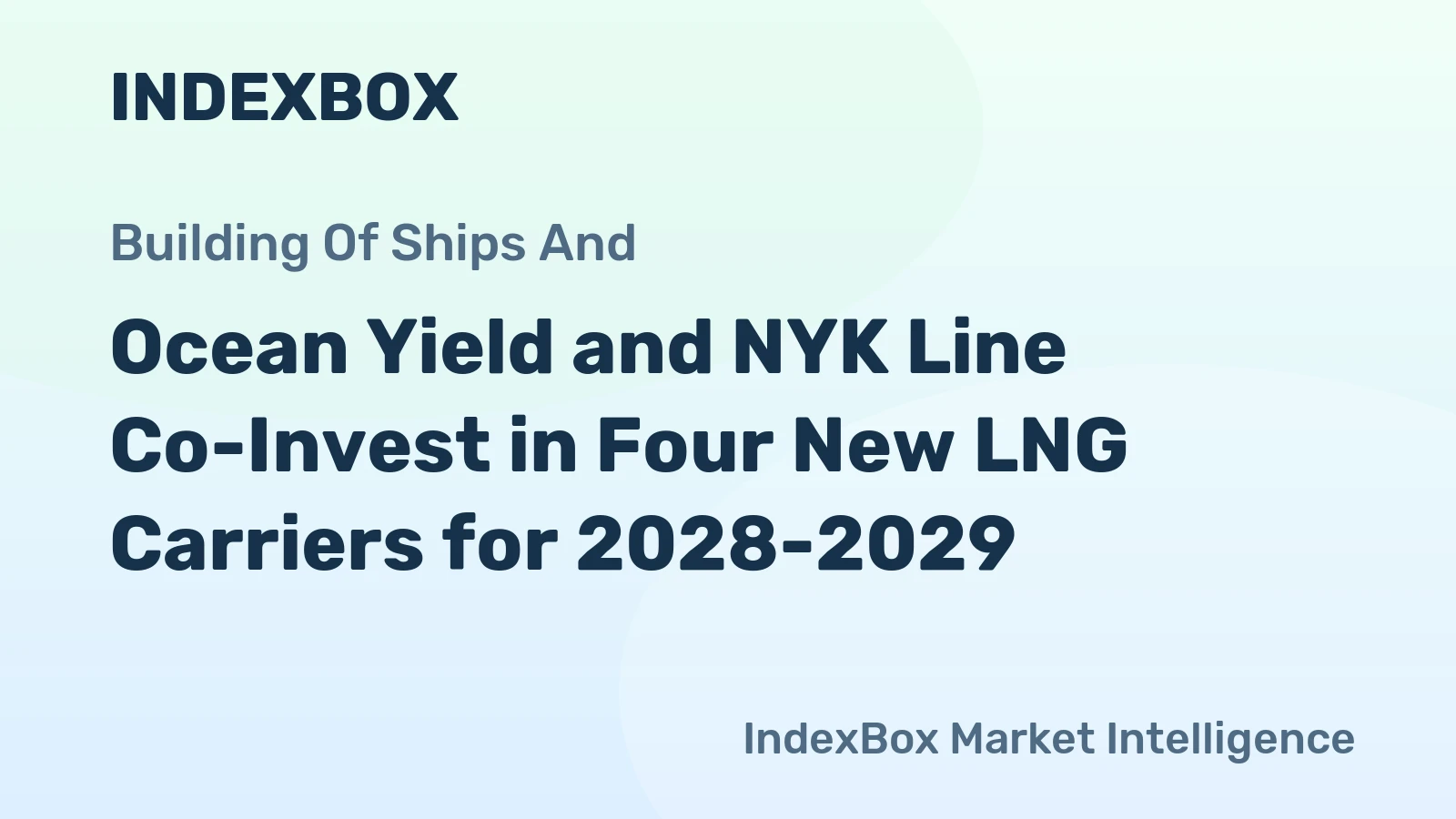 Ocean Yield and NYK Line Co-Invest in Four New LNG Carriers for 2028-2029