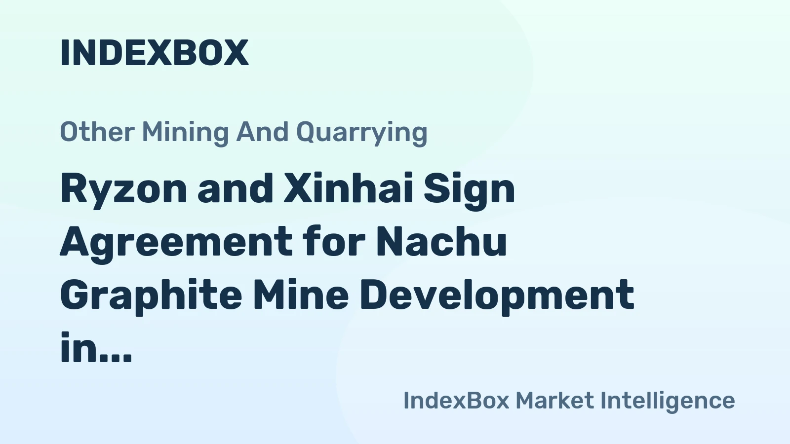 Ryzon and Xinhai Sign Agreement for Nachu Graphite Mine Development in Tanzania