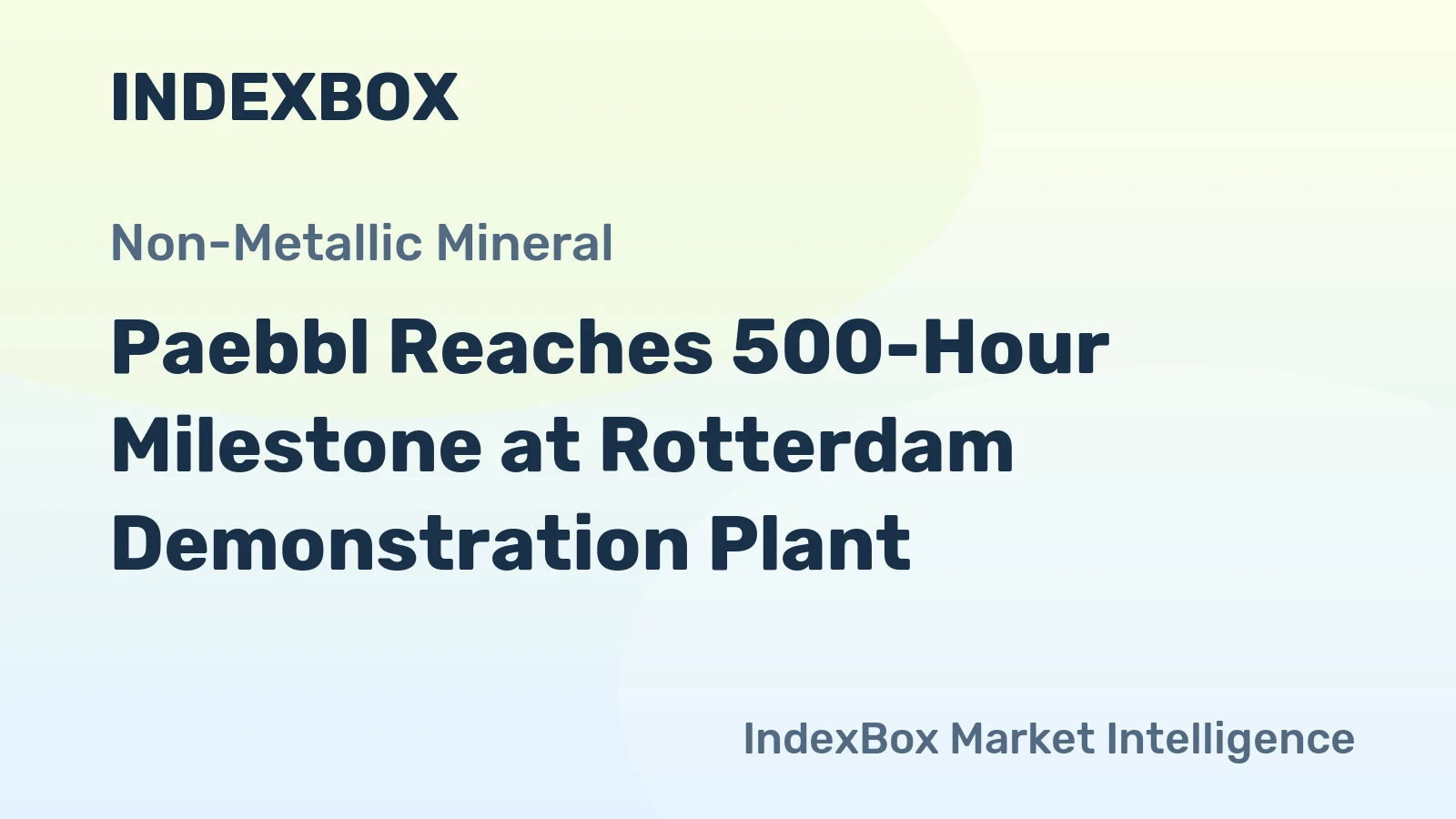 Paebbl Reaches 500-Hour Milestone at Rotterdam Demonstration Plant