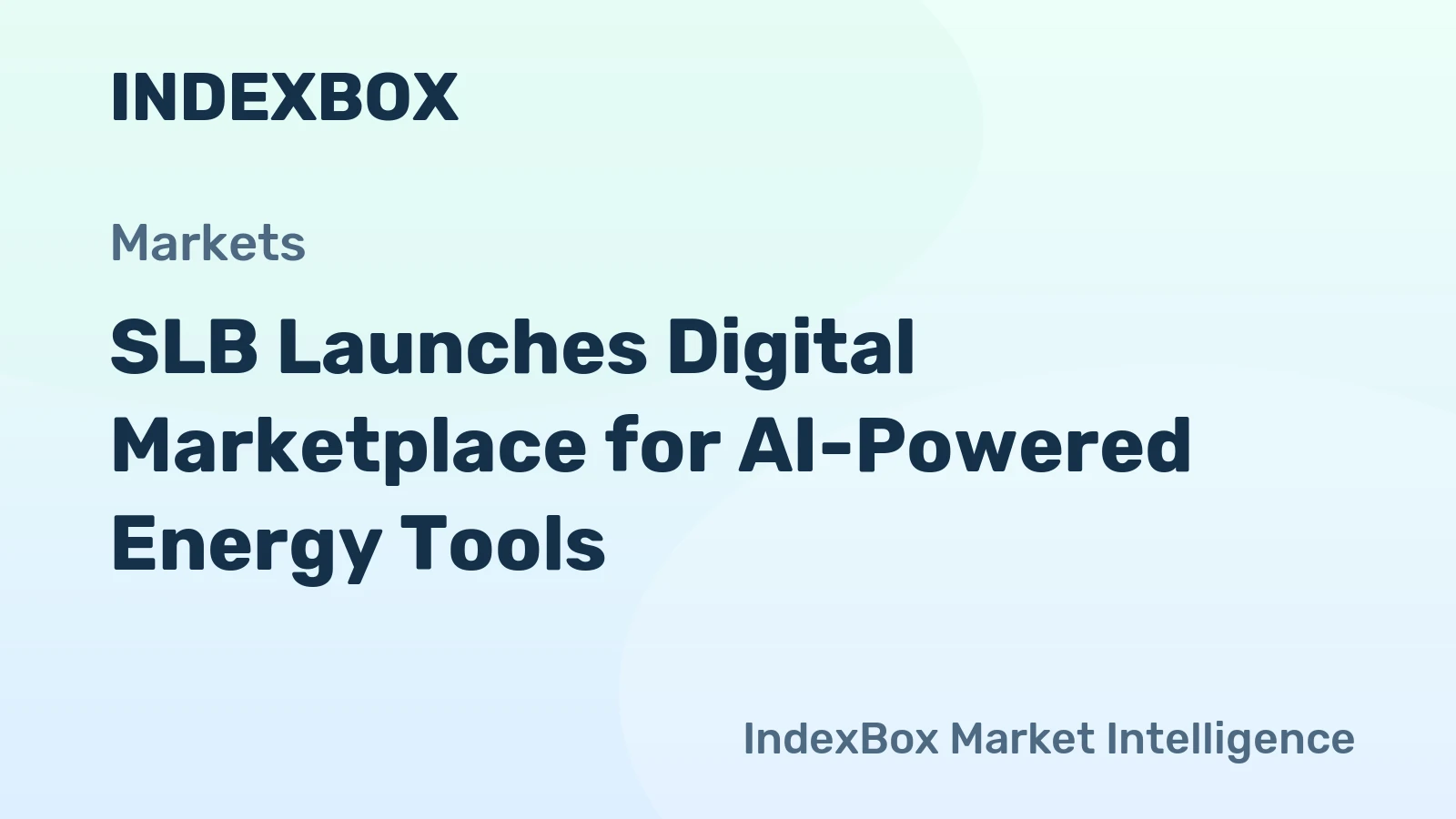 SLB Launches Digital Marketplace for AI-Powered Energy Tools
