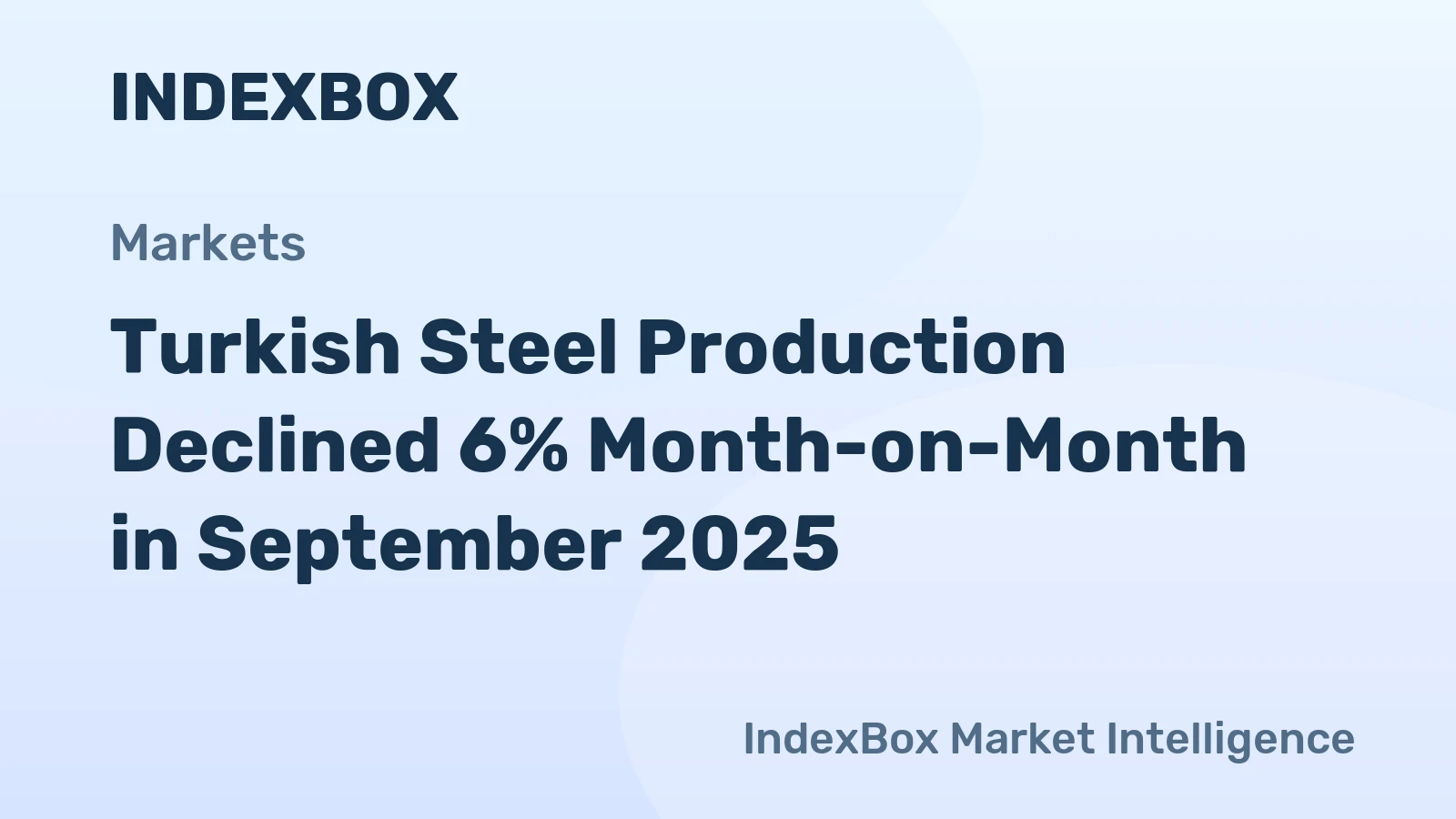 Turkish Steel Production Declined 6% Month-on-Month in September 2025