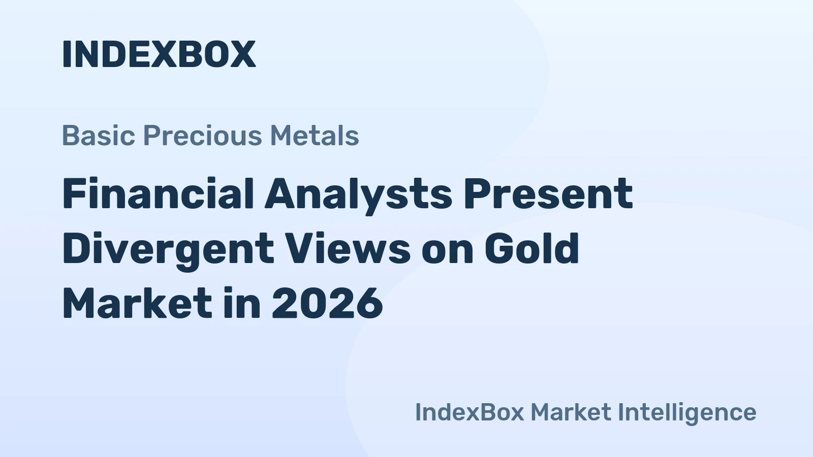 Financial Analysts Present Divergent Views on Gold Market in 2026