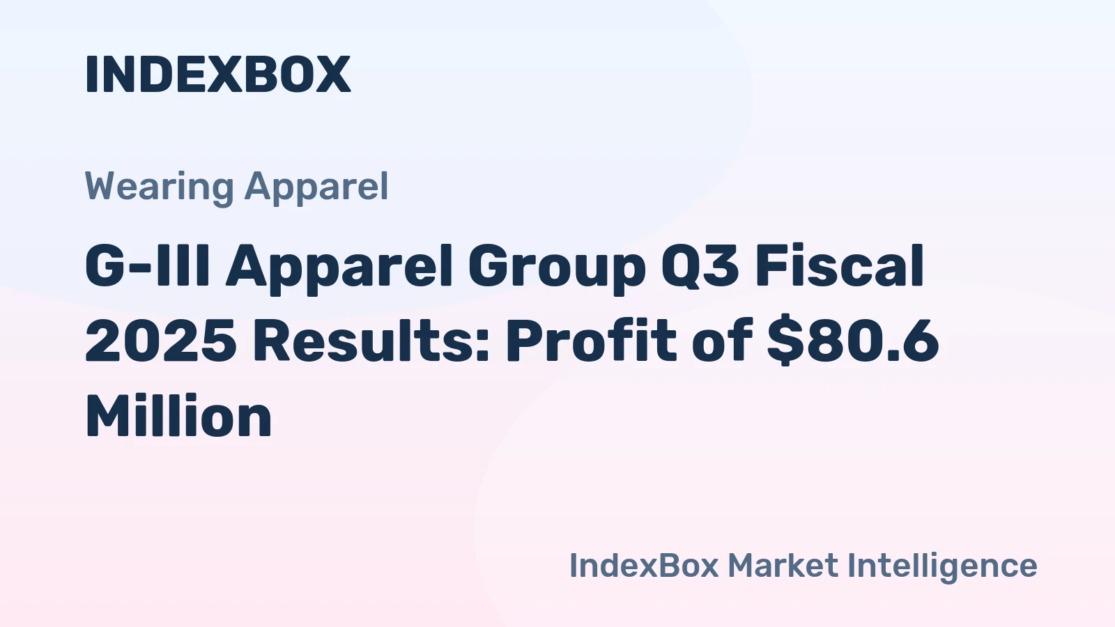 G-III Apparel Group Q3 Fiscal 2025 Results: Profit of $80.6 Million