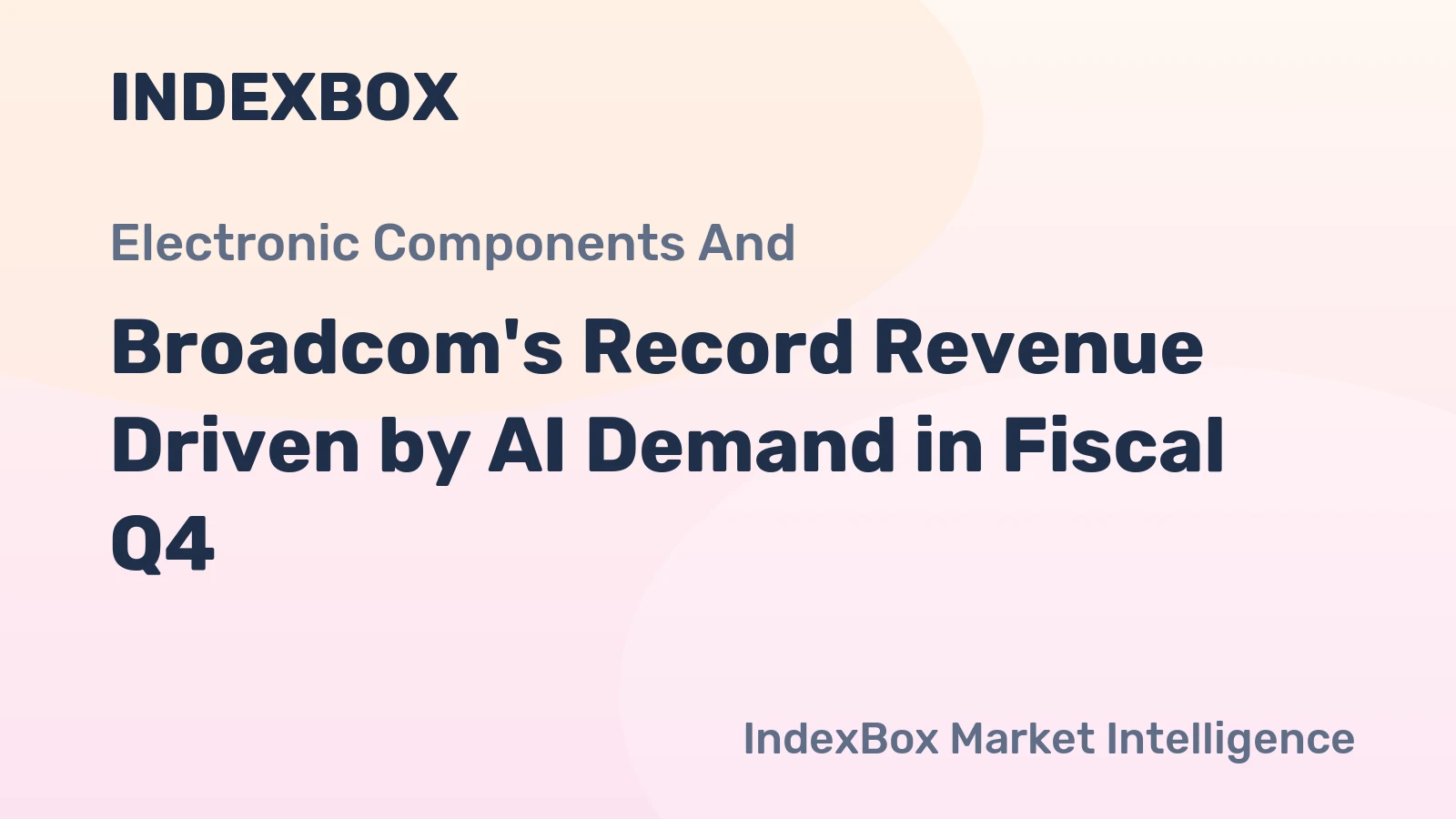 Broadcom's Record Revenue Driven by AI Demand in Fiscal Q4