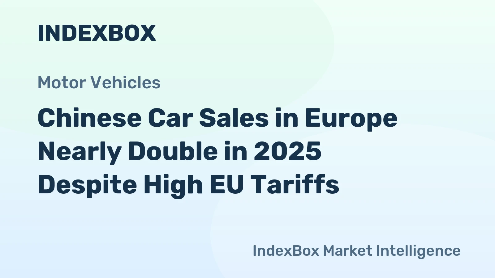 Chinese Car Sales in Europe Nearly Double in 2025 Despite High EU Tariffs