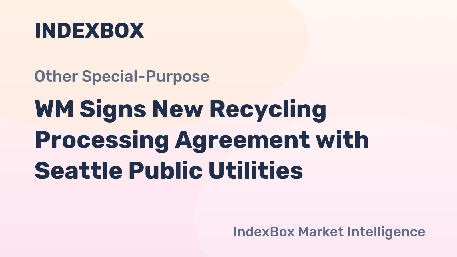 WM Signs New Recycling Processing Agreement with Seattle Public Utilities