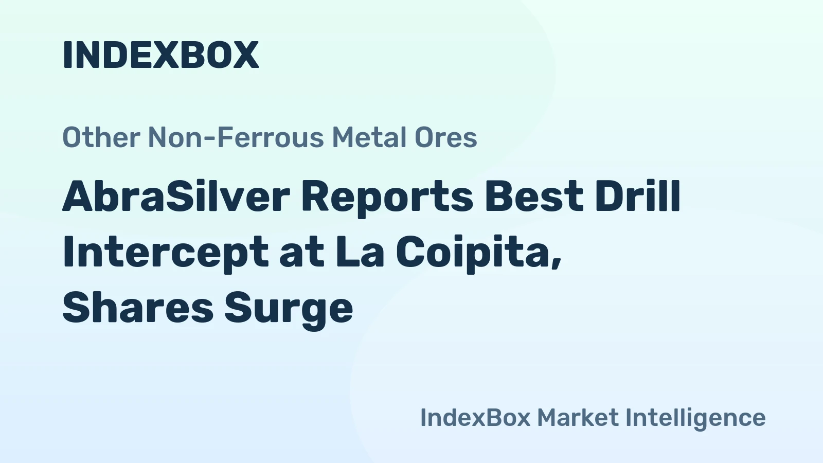 AbraSilver Reports Best Drill Intercept at La Coipita, Shares Surge