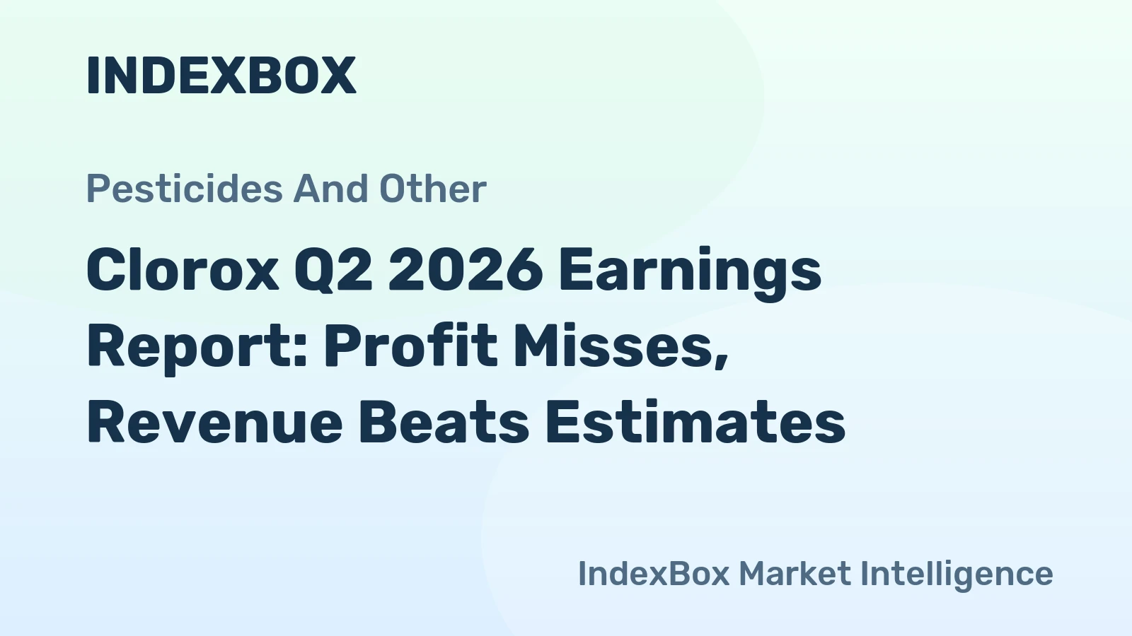 Clorox Q2 2026 Earnings Report: Profit Misses, Revenue Beats Estimates