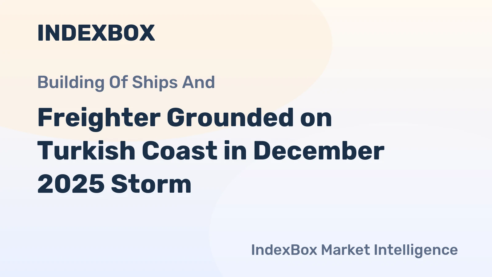 Freighter Grounded on Turkish Coast in December 2025 Storm