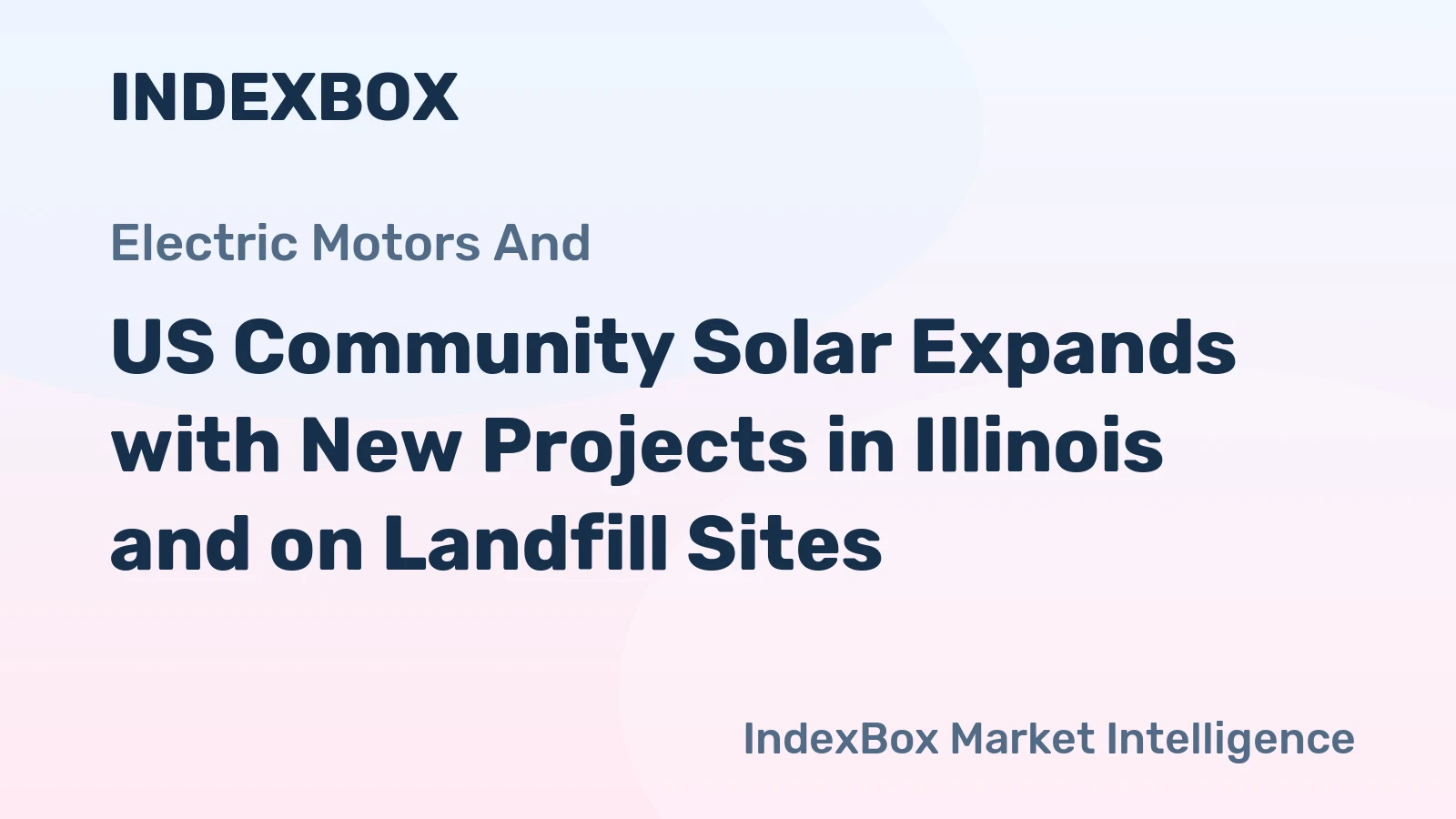US Community Solar Expands with New Projects in Illinois and on Landfill Sites