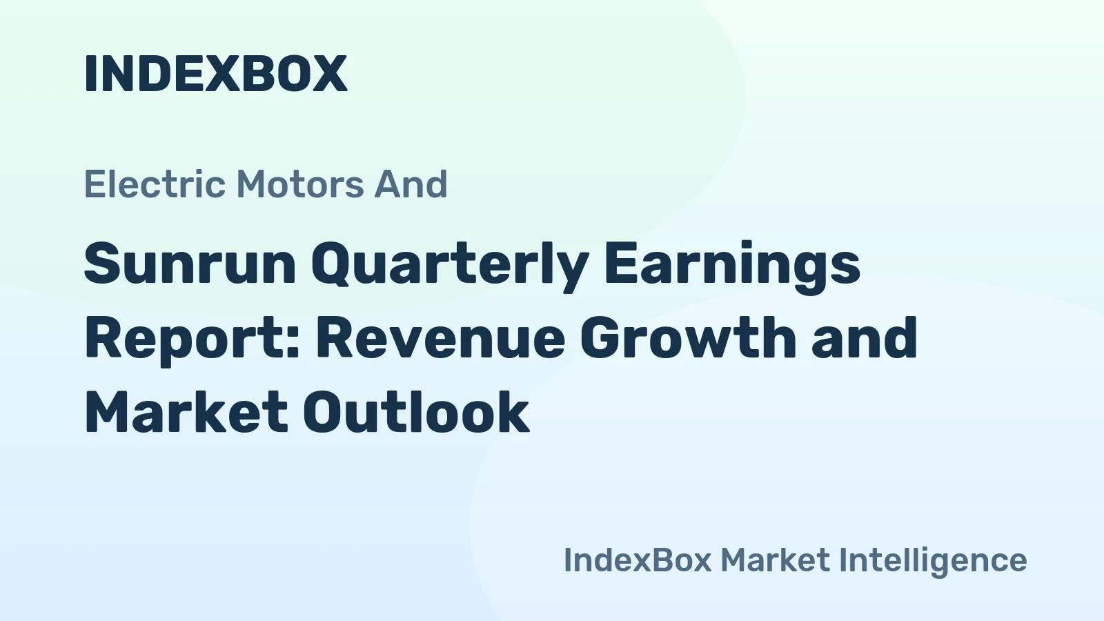 Sunrun Quarterly Earnings Report: Revenue Growth and Market Outlook