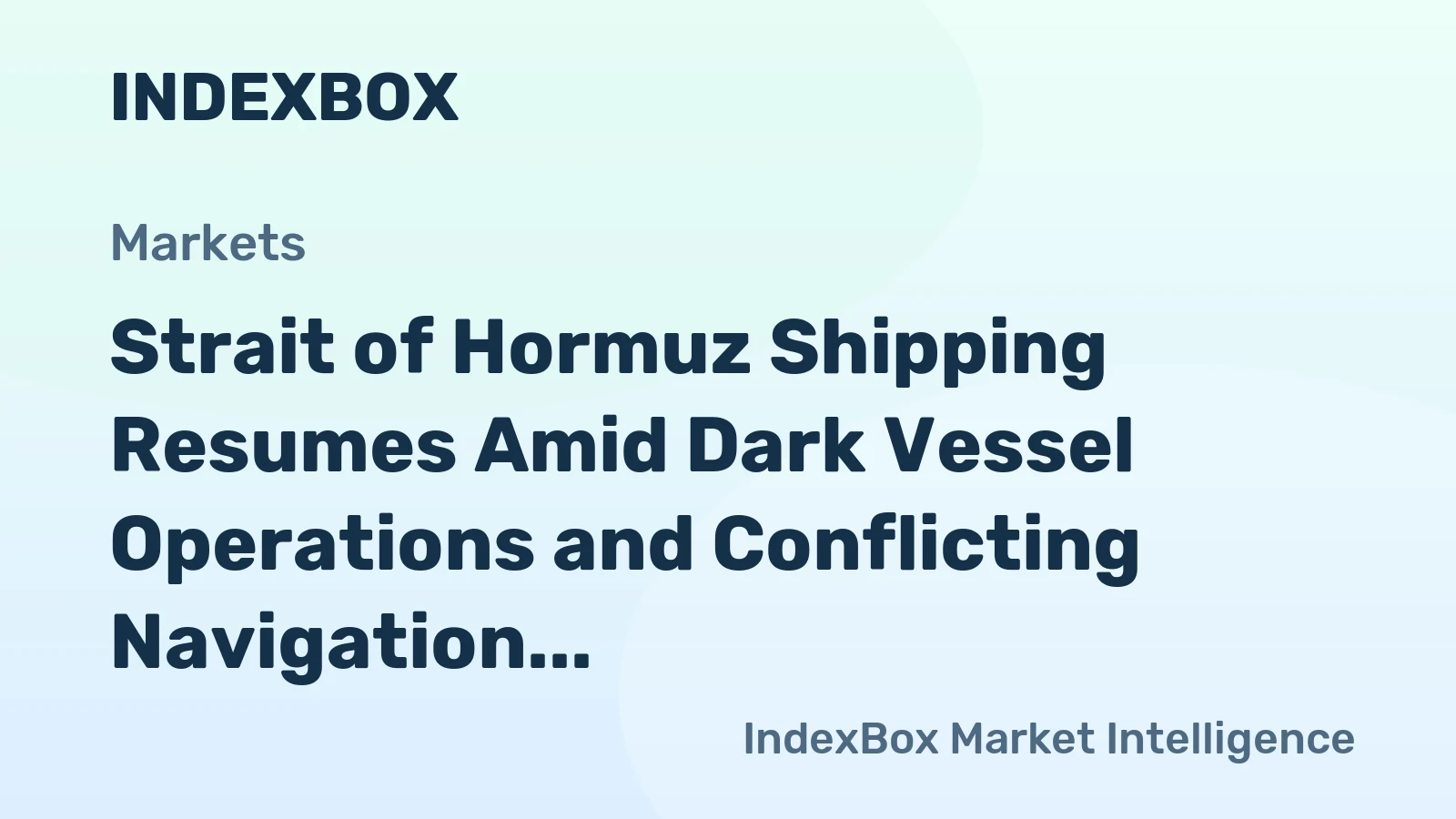 Strait of Hormuz Shipping Resumes Amid Dark Vessel Operations and Conflicting Navigation Guidance