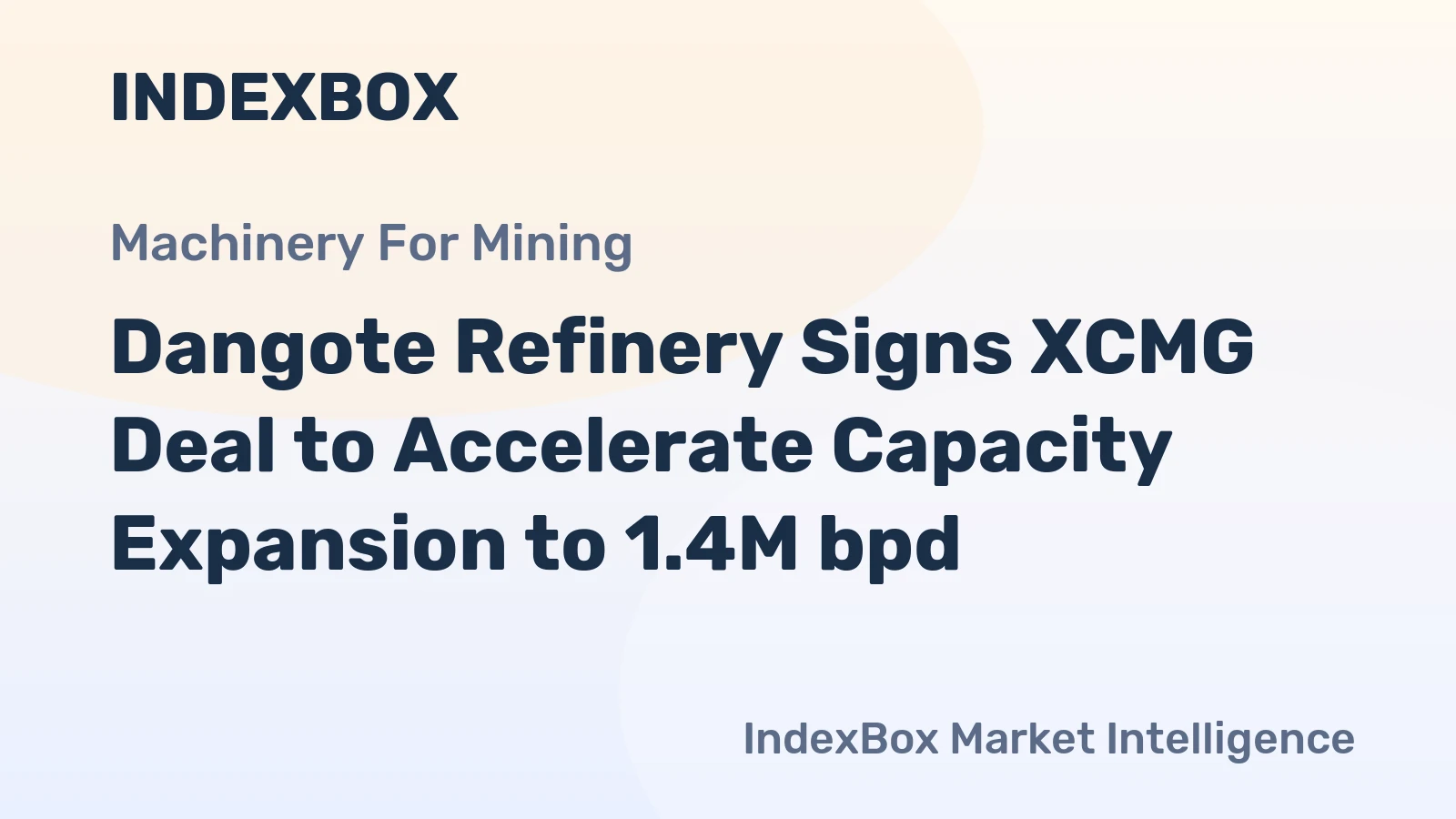 Dangote Refinery Signs XCMG Deal to Accelerate Capacity Expansion to 1.4M bpd