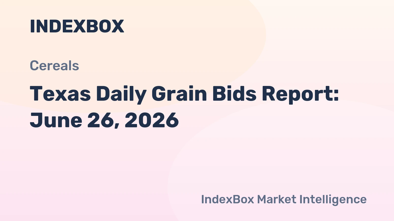Texas Daily Grain Bids Report: June 26, 2026