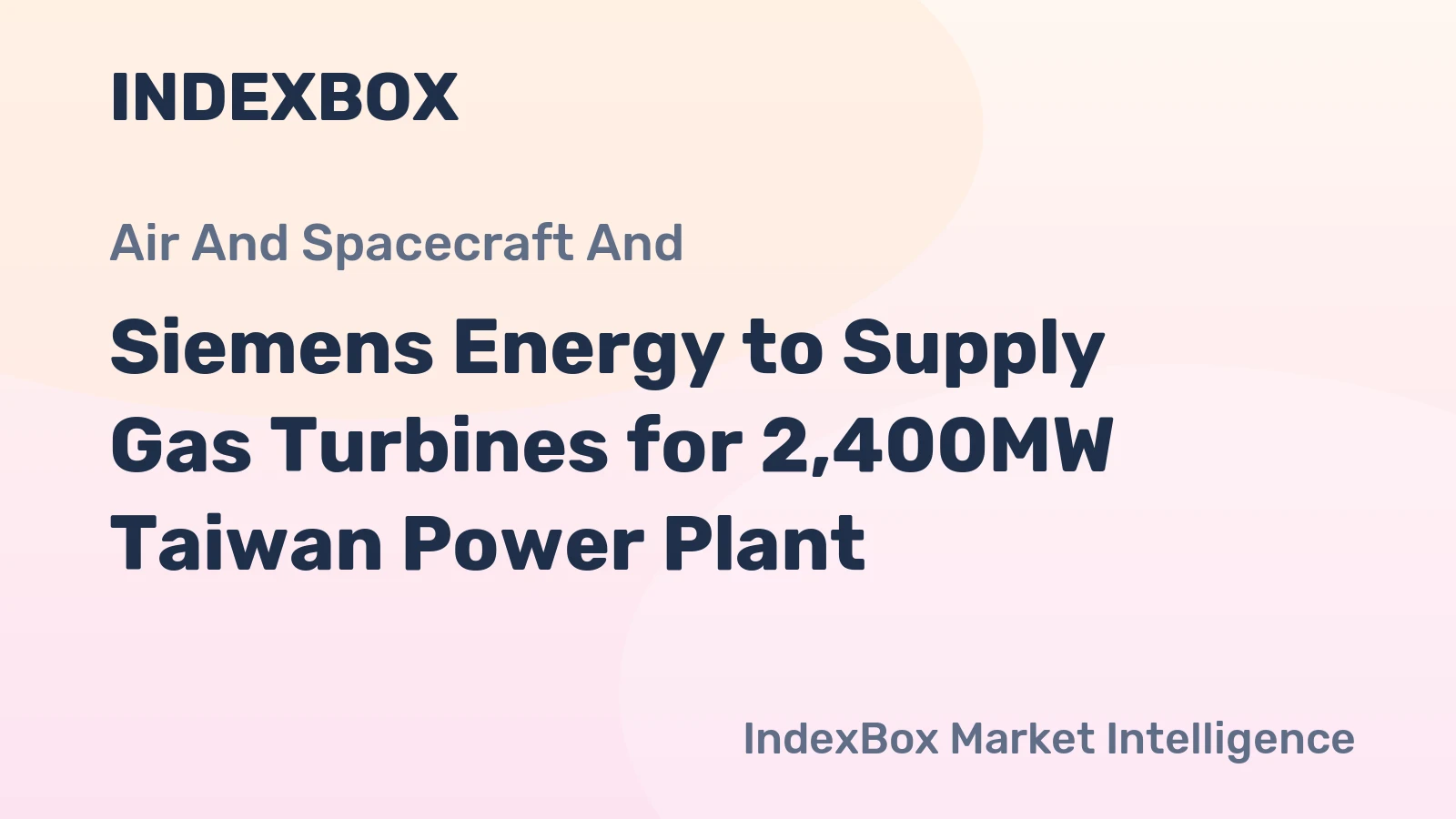 Siemens Energy to Supply Gas Turbines for 2,400MW Taiwan Power Plant