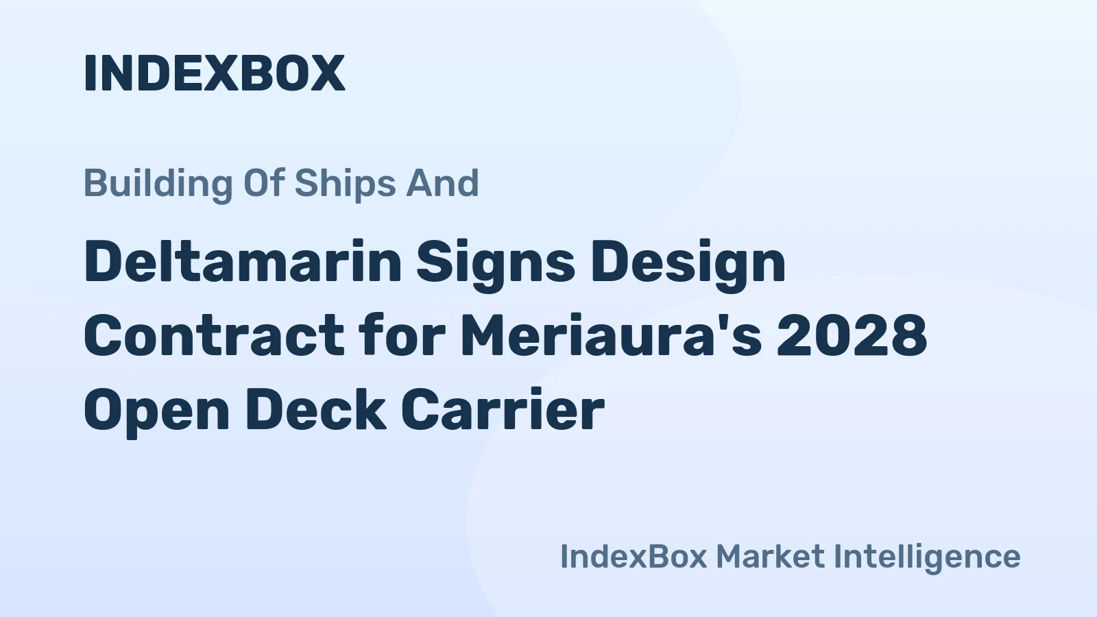 Deltamarin Signs Design Contract for Meriaura's 2028 Open Deck Carrier