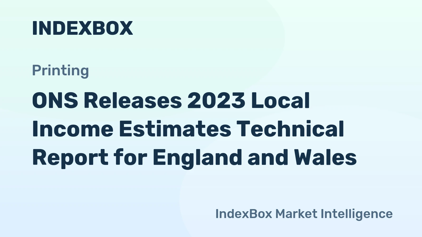 ONS Releases 2023 Local Income Estimates Technical Report for England and Wales